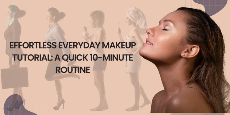 Effortless Everyday Makeup Tutorial: Simple Makeup for Everyday – StansOut Beauty Company